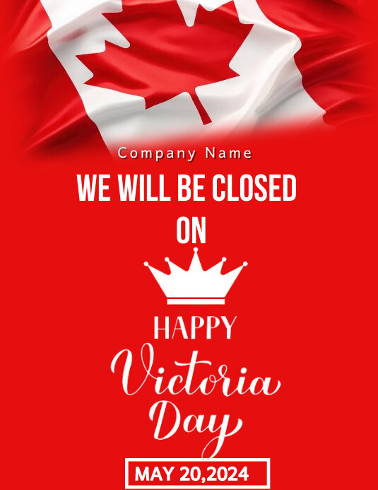 Victoria day closing Template | PosterMyWall