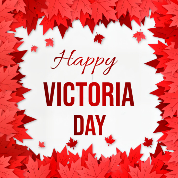 Victoria day Template | PosterMyWall