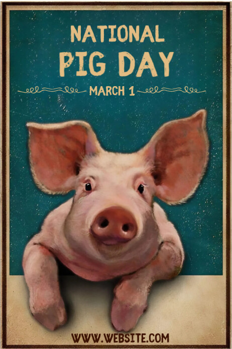 Copy of Vintage National Pig Day Poster | PosterMyWall