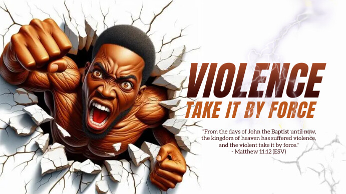 Violence take it by force Template | PosterMyWall