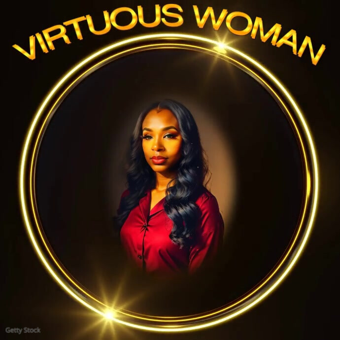 VIRTUOUS WOMAN | PosterMyWall