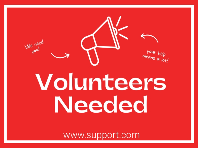 Volunteer's Needed Yard Sign Template | PosterMyWall