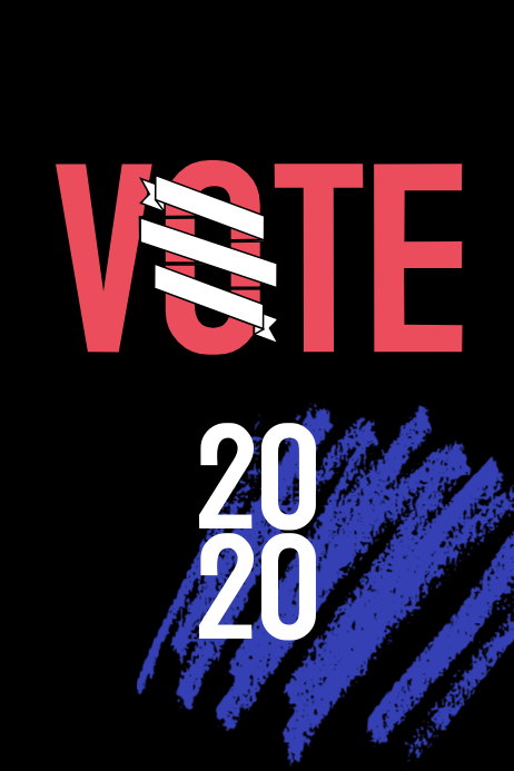 Copy of vote 2020 campaign poster | PosterMyWall