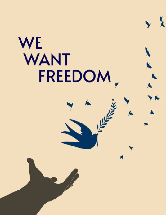 Want Freedom Flyer Templat | PosterMyWall