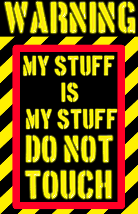 Copie de Warning , my stuff | PosterMyWall
