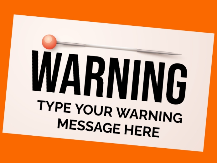 Copy of warning board | PosterMyWall