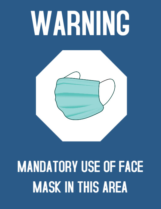 Copy of Warning mandatory use of face mask here blue | PosterMyWall