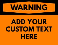 Warning Sign Custom Flyer Template | PosterMyWall