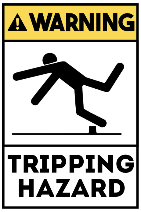 Warning Tripping Hazard Poster Template | PosterMyWall