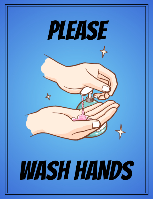 Wash Hand, Stay Safe Template | PosterMyWall