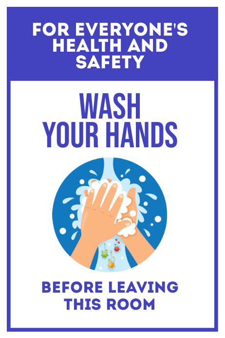 Wash Your Hands Before Leaving This Room Template | PosterMyWall