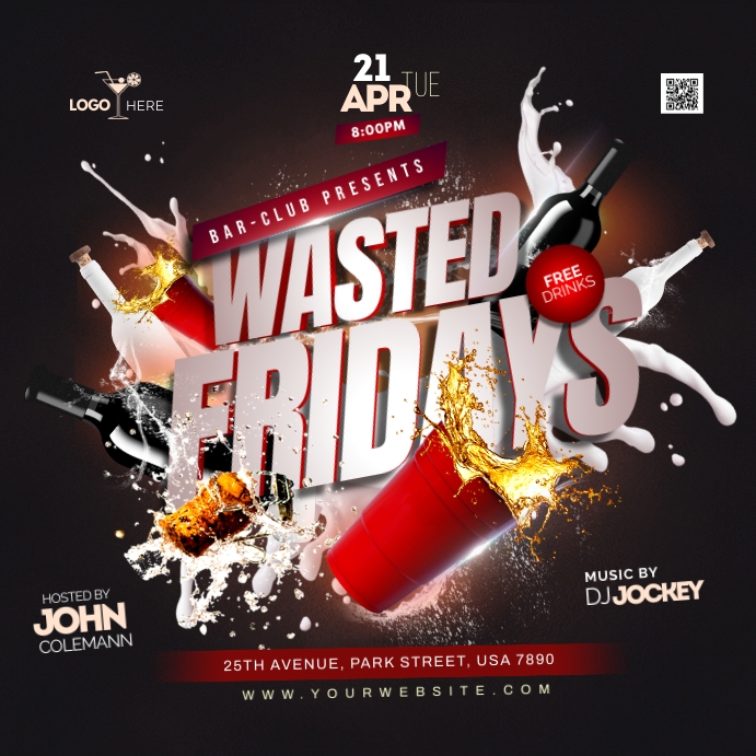 wasted friday Template | PosterMyWall