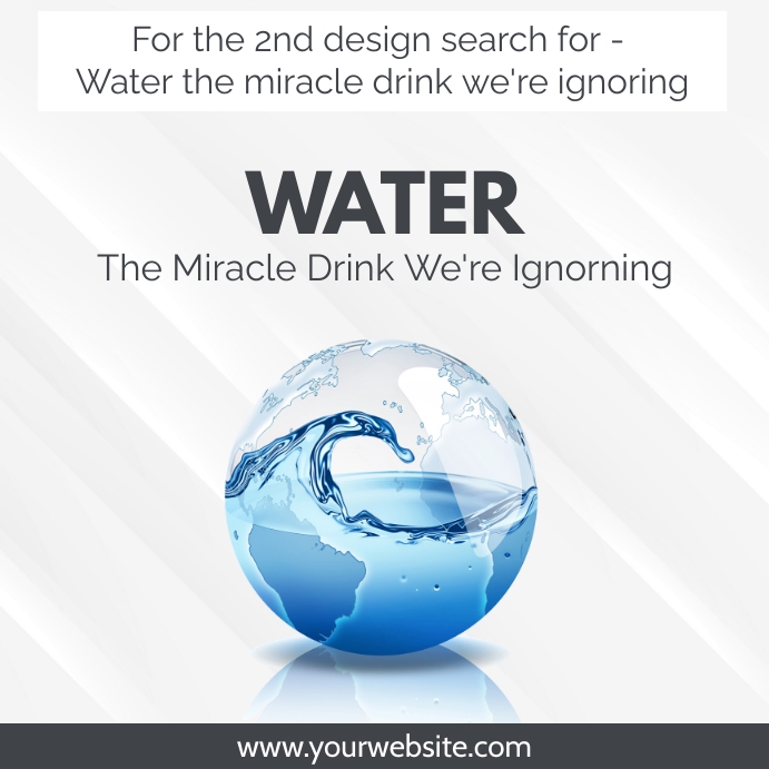 Copy of Water the miracle drink we're ignoring | PosterMyWall