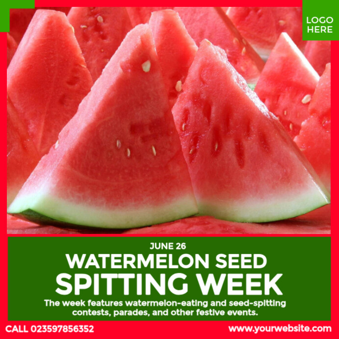 Copy of Watermelon Seed Spitting Week | PosterMyWall
