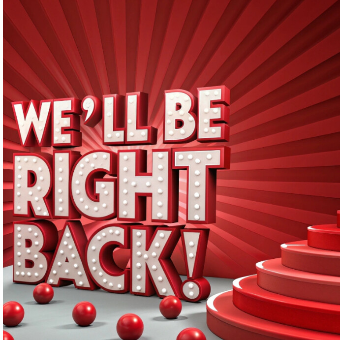 We'll be right back Template | PosterMyWall