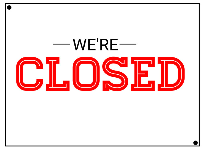 we're closed, yard sign Template | PosterMyWall