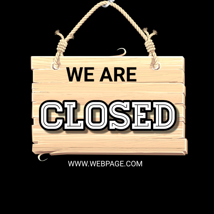 we're closed, yard sign Template | PosterMyWall