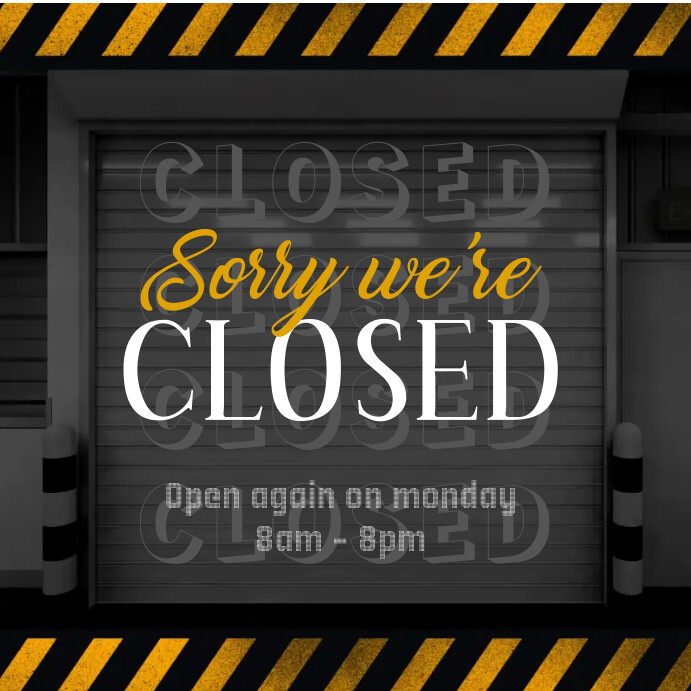 We're Closed Template | PosterMyWall