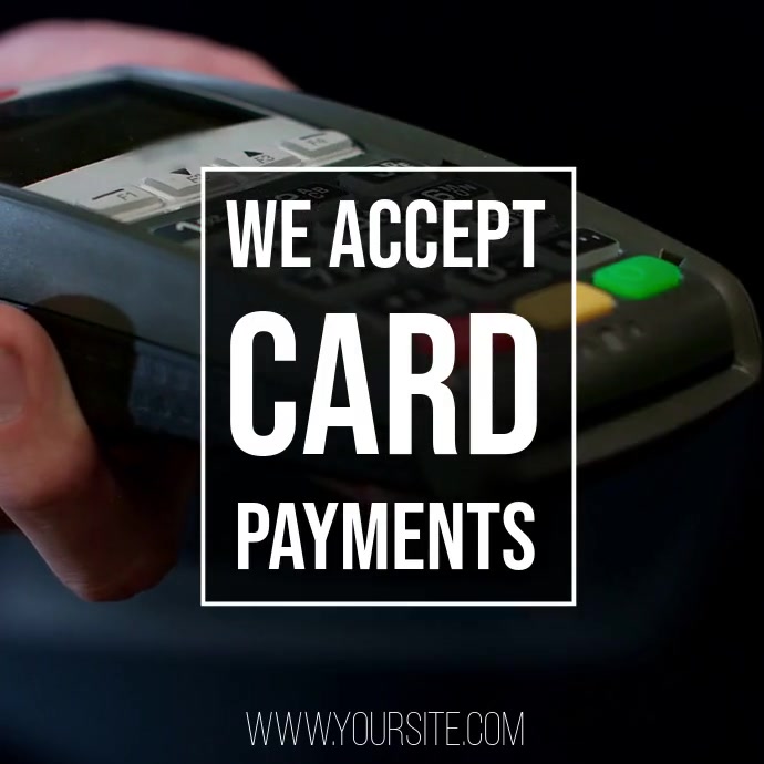 We accept card payments video instagram ad Template | PosterMyWall