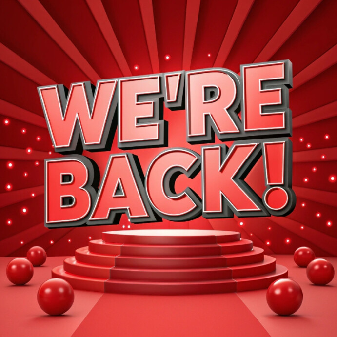 we are back! Template | PosterMyWall