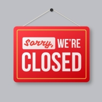 we are close Template | PosterMyWall