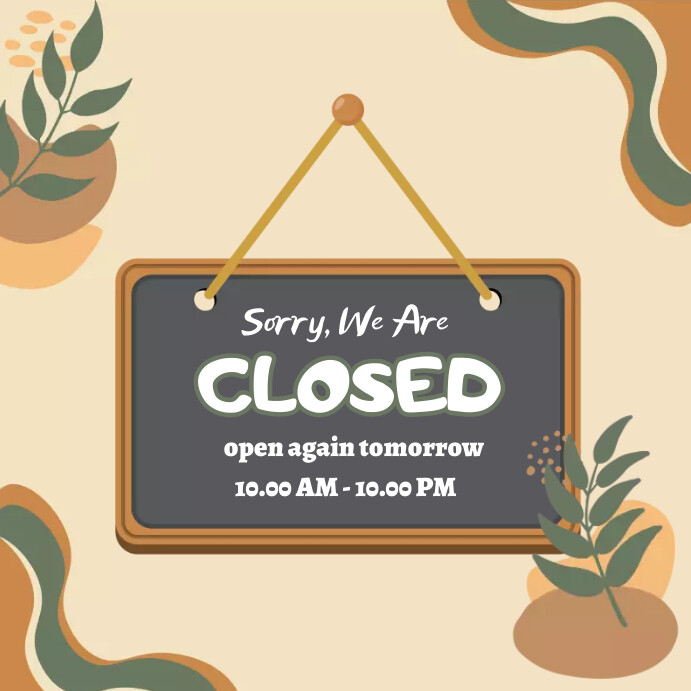 We Are Close Template | PosterMyWall