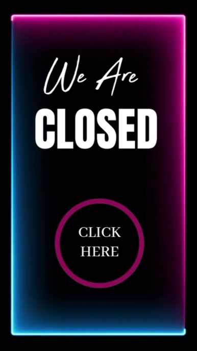 we are close Template | PosterMyWall