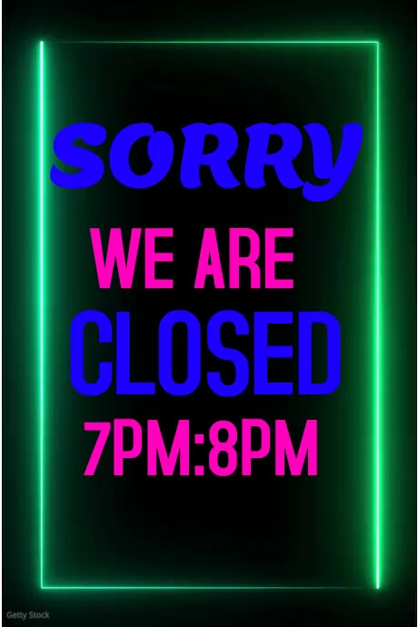 We Are Close Poster Template | PosterMyWall