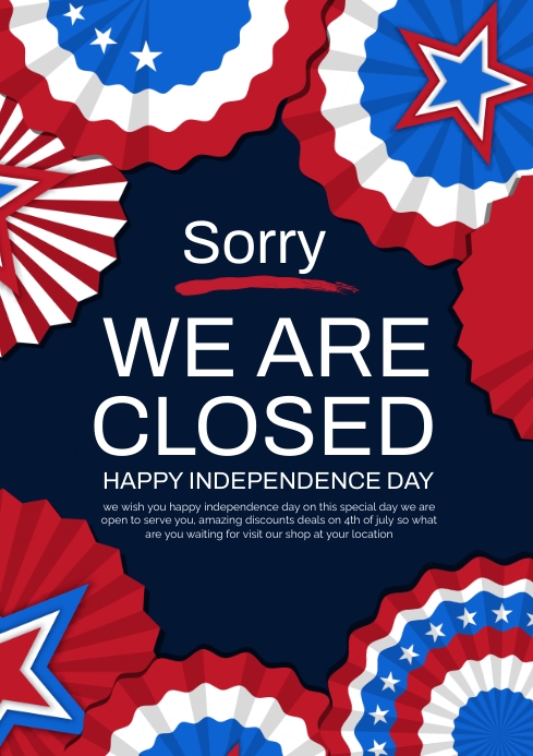 Copy of We are closed 4th of july | PosterMyWall