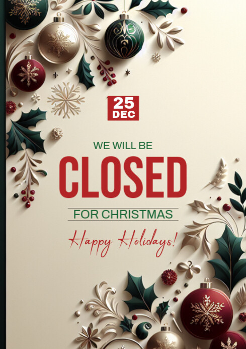 Copy of We Are Closed Christmas A4 | PosterMyWall