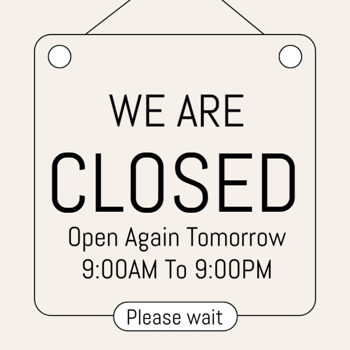 We are closed design posters Template | PosterMyWall