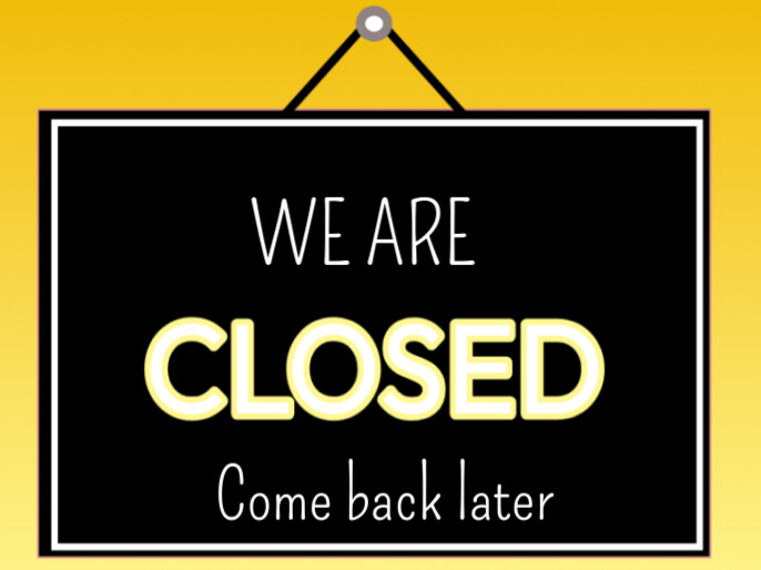 We are closed design posters Template | PosterMyWall