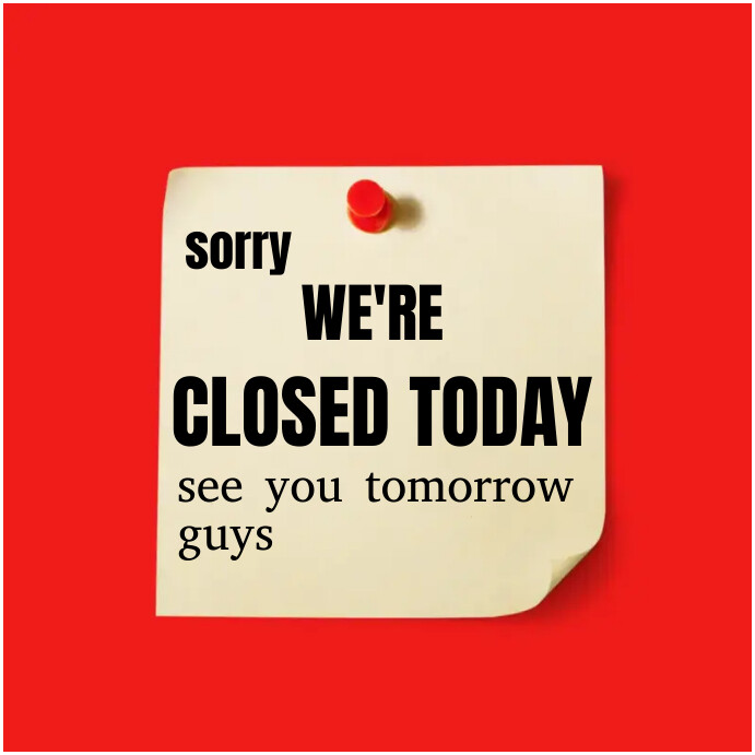 We are closed Template | PosterMyWall