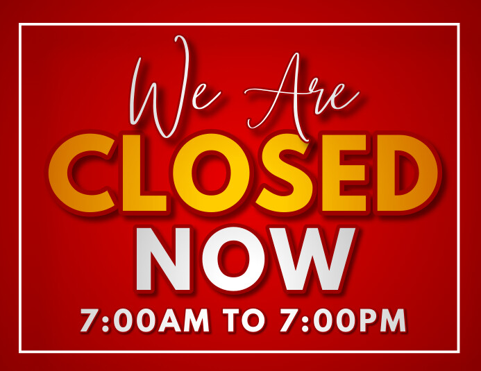 we are closed Template | PosterMyWall