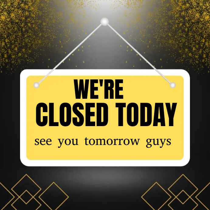 We are closed Template | PosterMyWall