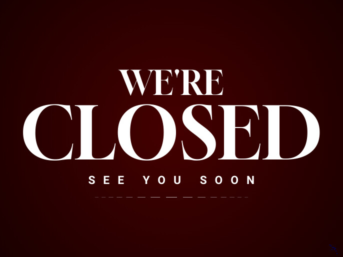 We are closed flyer Templat | PosterMyWall