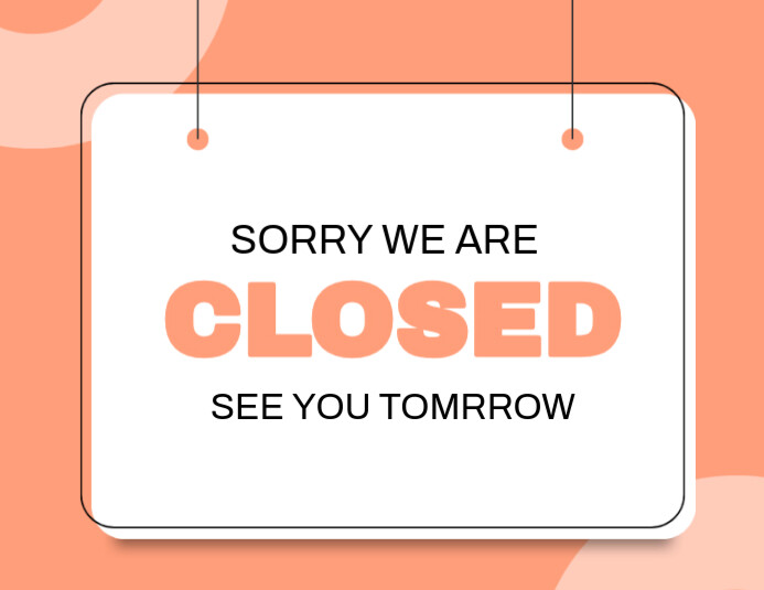We Are Closed Flyer Template | PosterMyWall