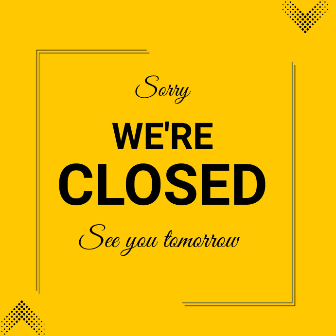 We are closed flyer Template | PosterMyWall