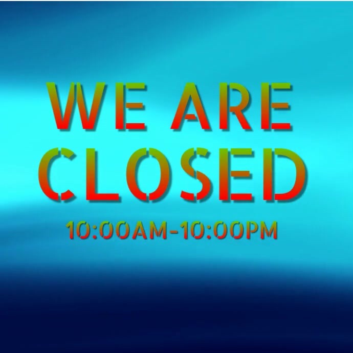 We Are Closed Instagram Post Template | PosterMyWall