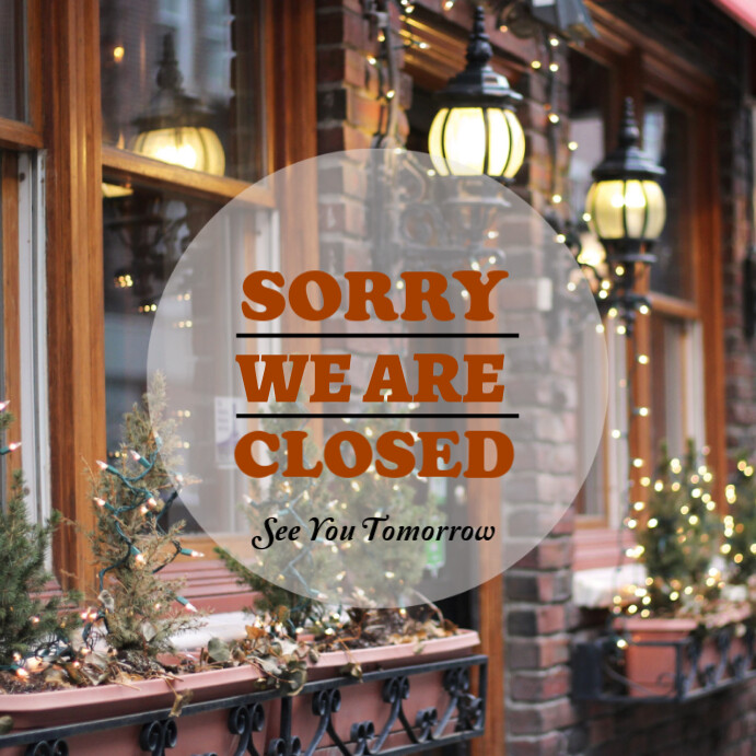 We Are Closed Instagram Post Template | PosterMyWall