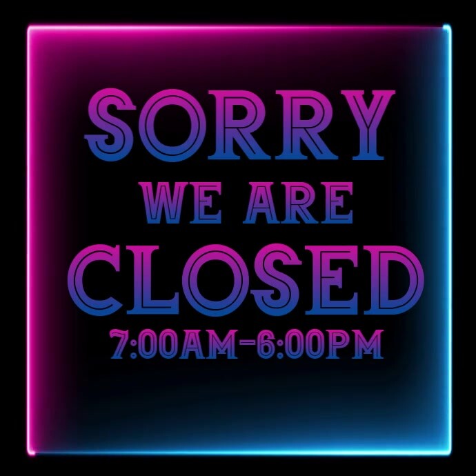 We Are Closed Instagram Post Template | PosterMyWall