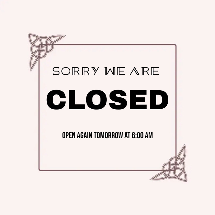 Plantilla de we are closed notice | PosterMyWall