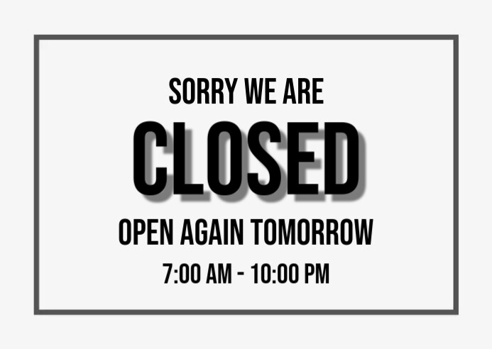 we are closed notice Template | PosterMyWall