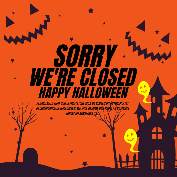 Plantilla de we are closed on halloween | PosterMyWall