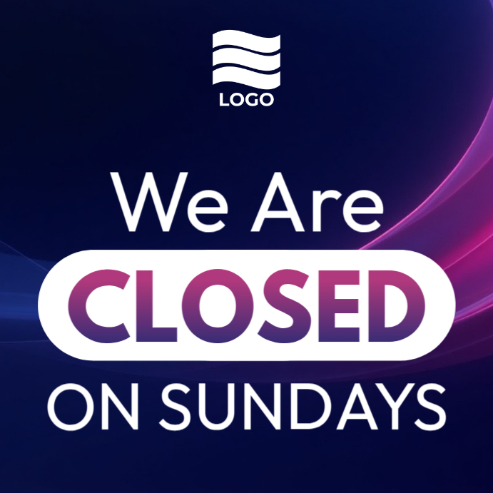 Copy of We are closed on Sundays flyer | PosterMyWall
