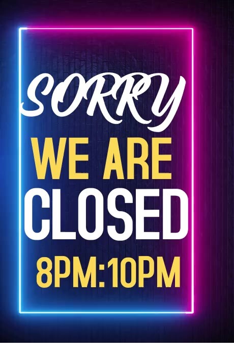 We Are Closed Poster Templat | PosterMyWall