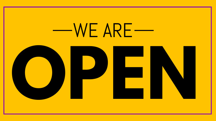 Copy of We are open sign | PosterMyWall