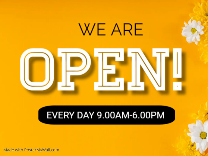 Copy of We are open yard sign | PosterMyWall