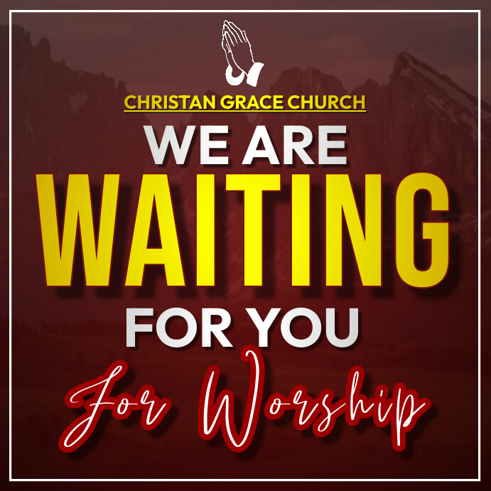 Copy of we are waiting for you for worship | PosterMyWall
