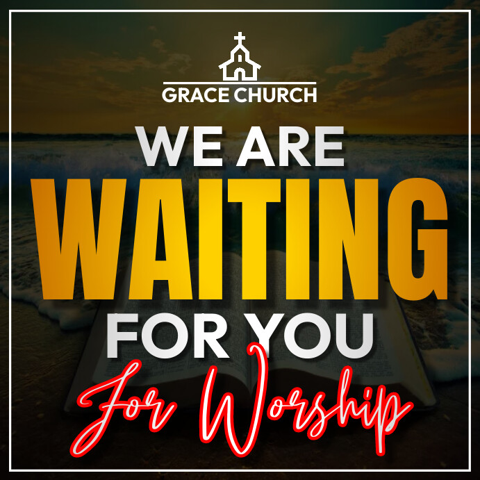 Copy of we are waiting for you for worship | PosterMyWall